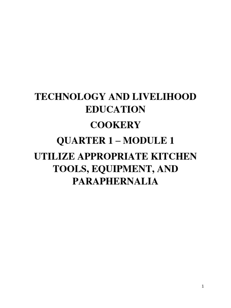 Technology and Livelihood Education Cookery Quarter 1 - Module 1 Utilize Appropriate Kitchen ...
