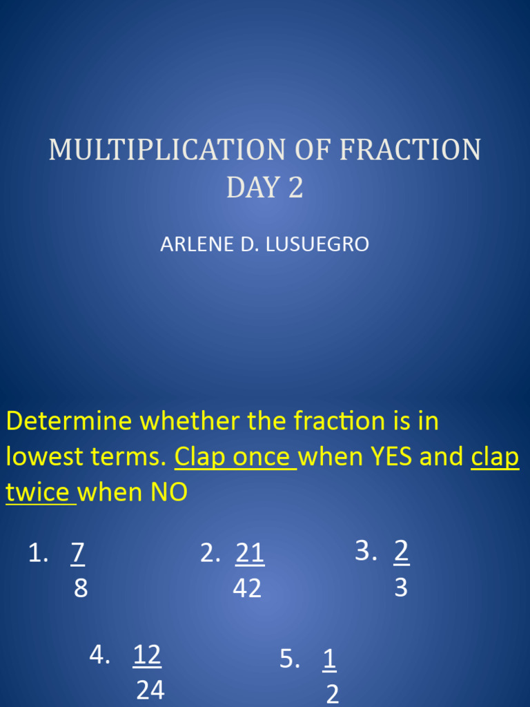 Math Week 7 Day 2 Multiplication of Fraction | PDF