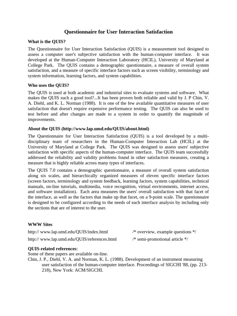 Questionnaire For User Interaction Satisfaction: What Is The QUIS ...