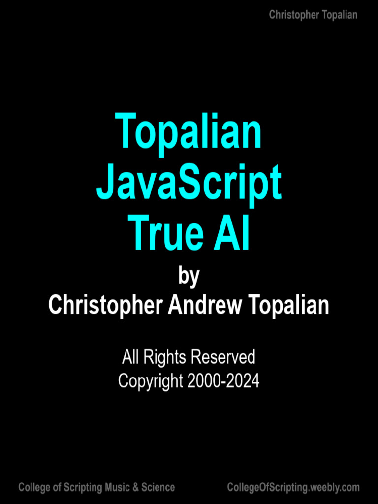 Topalian JavaScript True AI by Christopher Topalian | PDF ... Topalian JavaScript True AI by Christopher Topalian | PDF ...