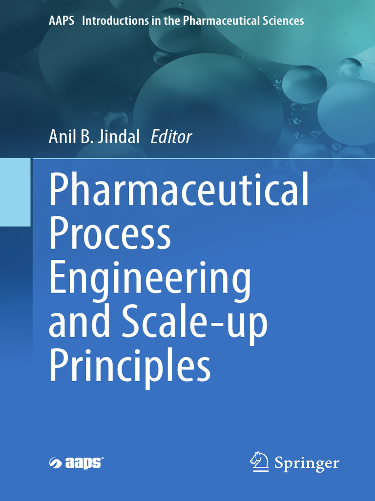 Pharmaceutical Process Engineering and Scale Up Principles 3031313798 9783031313790 Compress ...