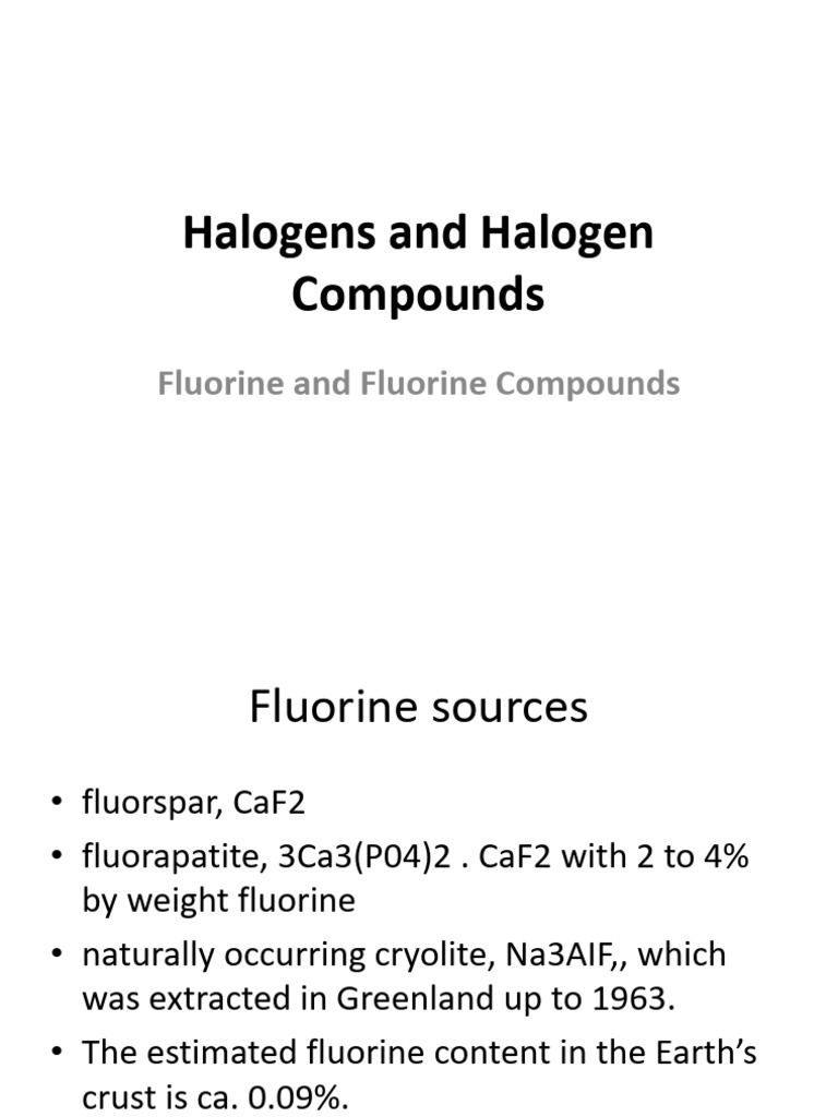 Fluorine and Its Compounds Overview | PDF | Chlorine | Fluorine