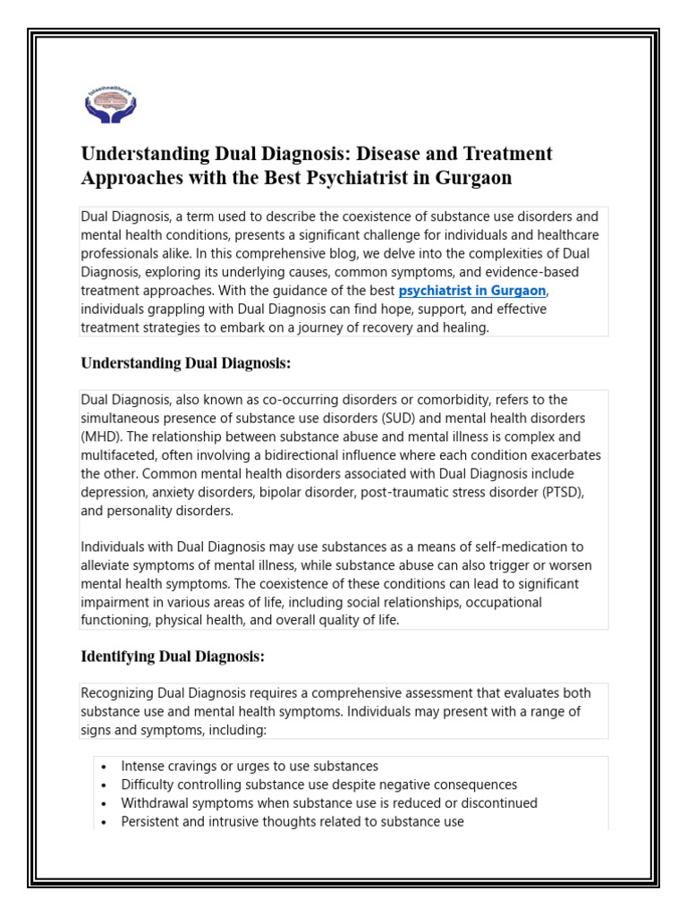Understanding Dual Diagnosis: Disease and Treatment Approaches With The ...