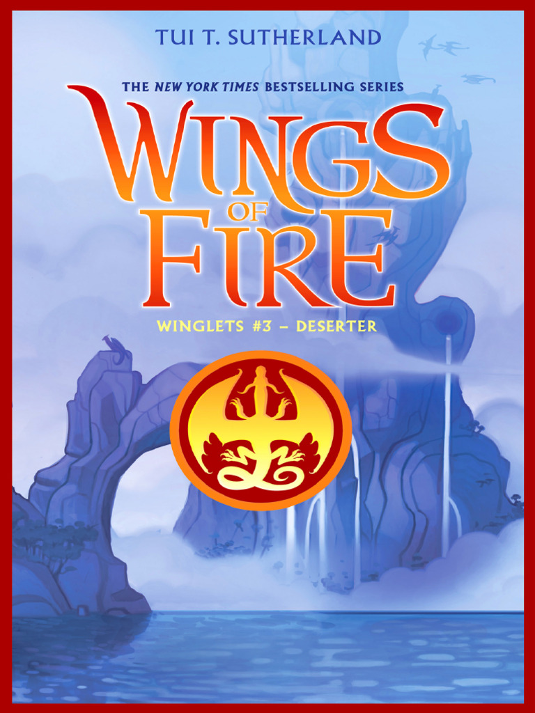 Wings of Fire - Winglets 3 Deserter | PDF | Dragon | Desert