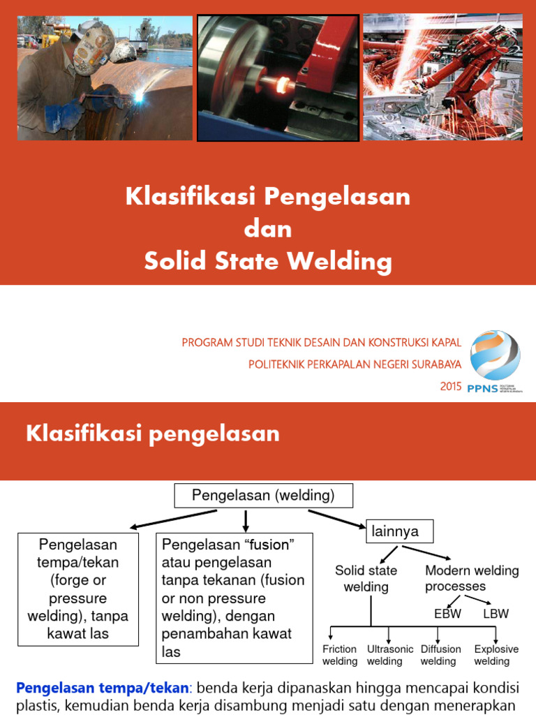 Minggu 2 - Klasifikasi Pengelasan Dan Solid State Welding | PDF