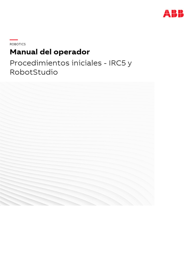 3HAC027097 OM Getting Started IRC5 and RobotStudio-es | Descargar ... 3HAC027097 OM Getting Started IRC5 and RobotStudio-es | Descargar ...