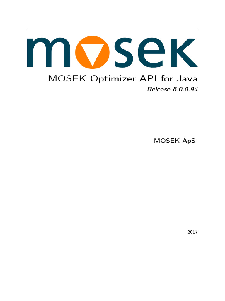 MOSEK Optimizer API For Java: Release 8.0.0.94 | PDF | Linear ...