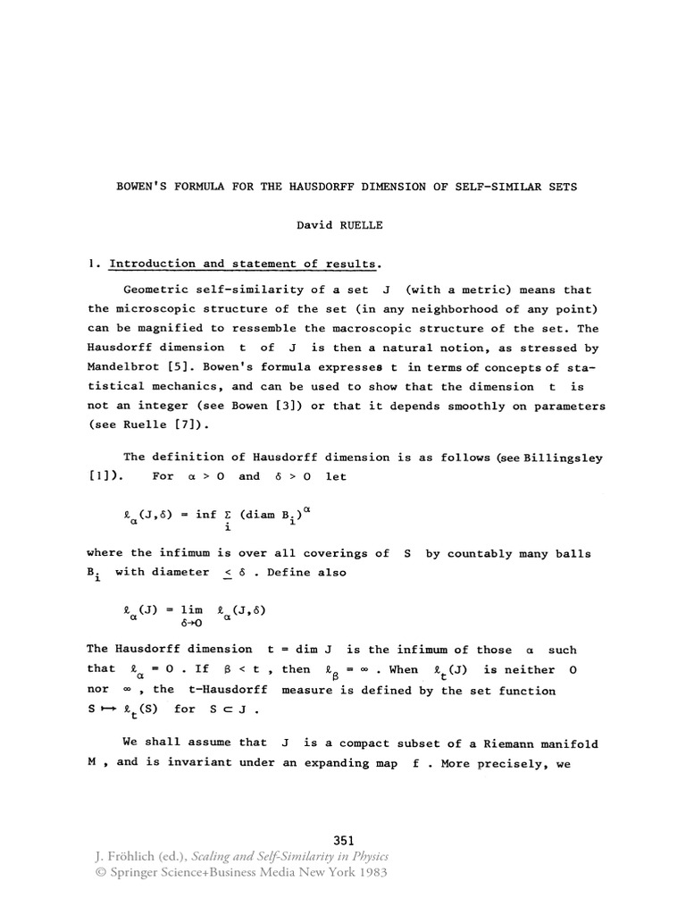 D. RUELLE. Bowen's Formula For The Dimension of Self-Similar Sets ...