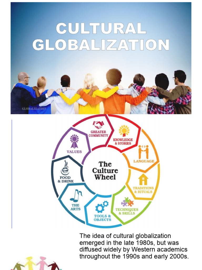 Cultural Globalization | PDF | Cultural Assimilation | Globalization