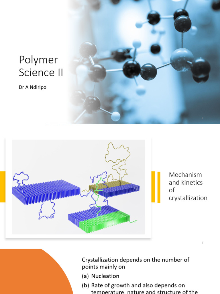 Polymer LL Lecture 4 | PDF | Nucleation | Crystallization