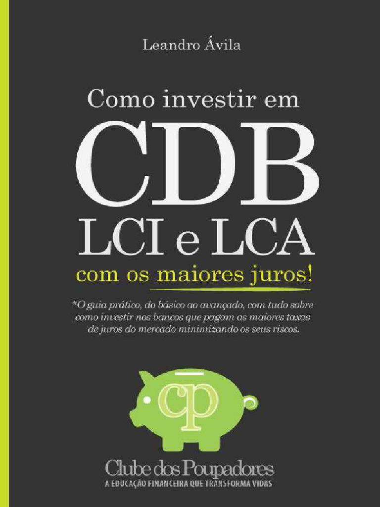 Guia Completo de Investimentos Bancários e CDBs | PDF | Comprovante de depósito | Juros
