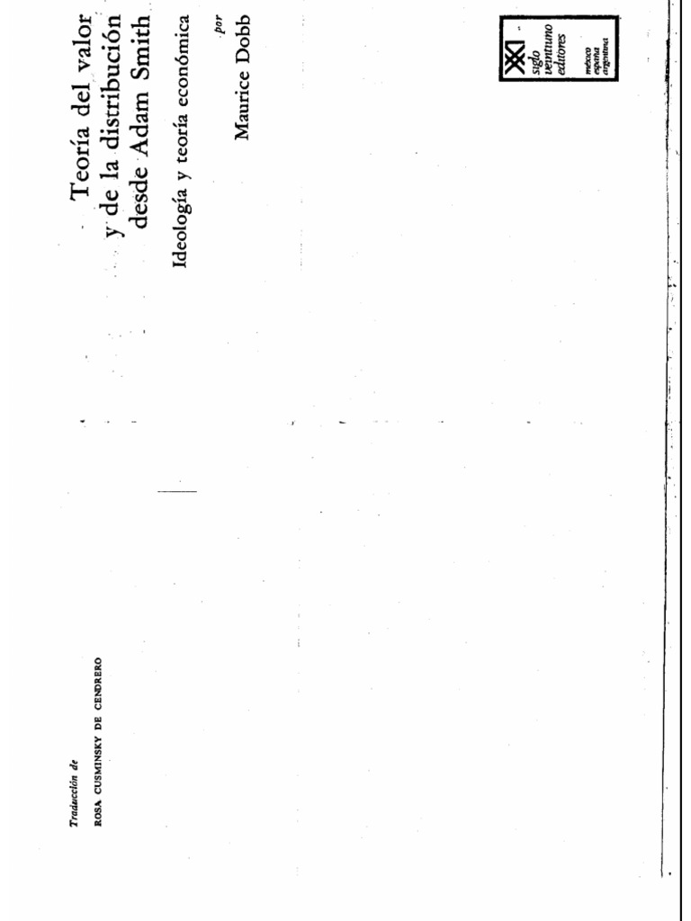 Teorías Del Valor y de La Distribución Desde Adam Smith. Cap. 2 y 3. Dobb (2004) . | PDF