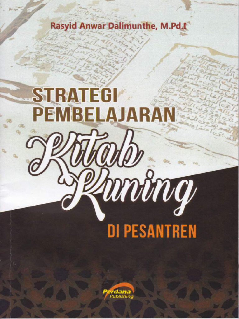 STRATEGI PEMBELAJARAN KITAB KUNING DI PESANTREN - Repository UINSU | PDF | Karier & Perkembangan ...