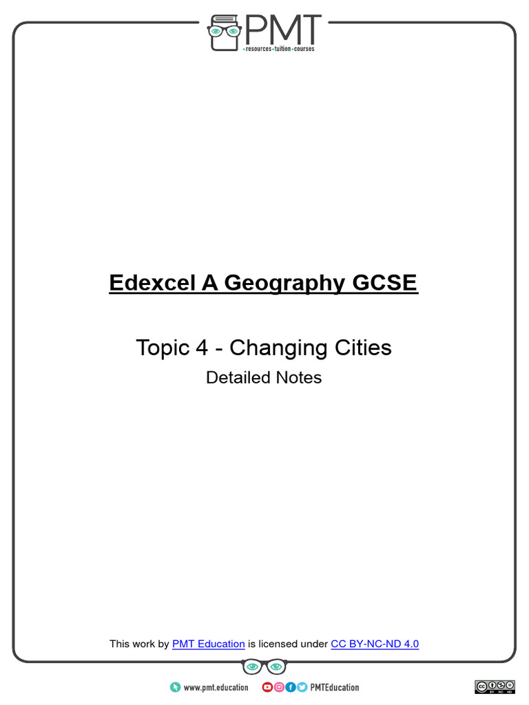 Detailed Notes - Topic 4 Changing Cities - Edexcel A Geography GCSE | PDF