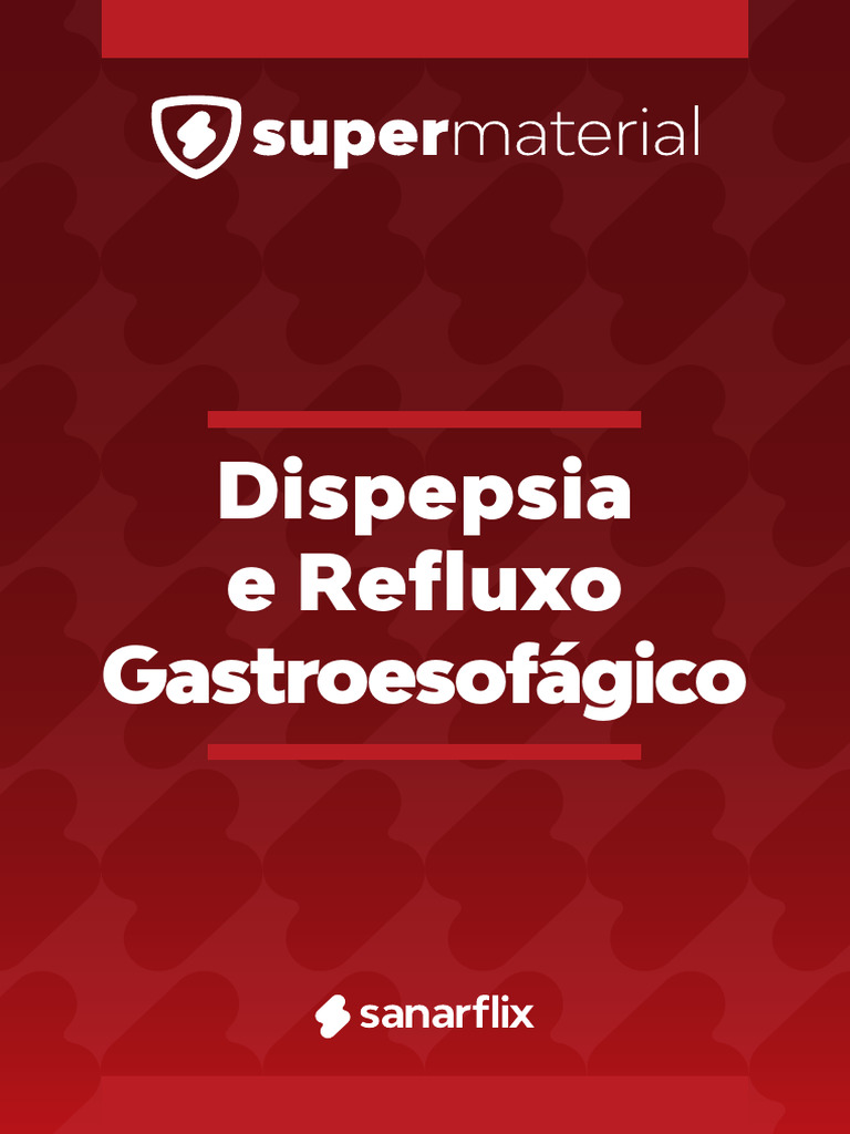 Dispepsia e Refluxo Gastroesofágico | PDF | Doença do refluxo ...