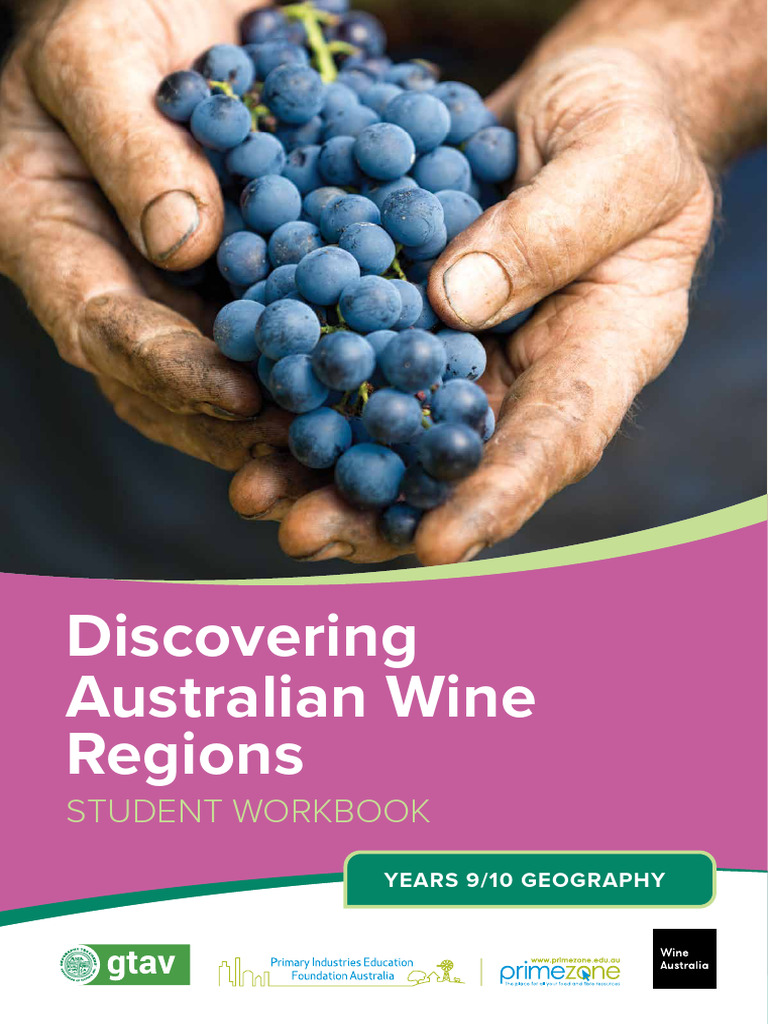 Australian Wine Regions Student Workbook Yr9 10 Geography | Download Free PDF | Viticulture | Wine