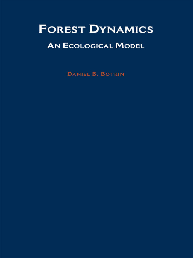 Daniel B. Botkin - Forest Dynamics - An Ecological Model (1993) PDF ...