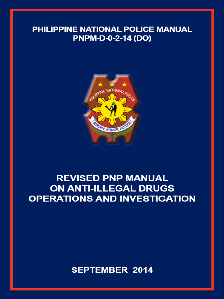 Revised PNP Manual On Anti Illegal Drugs Operations and | PDF