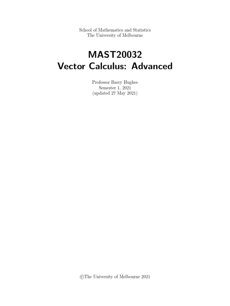 MAST20032 Vector Calculus: Advanced: School of Mathematics and ...
