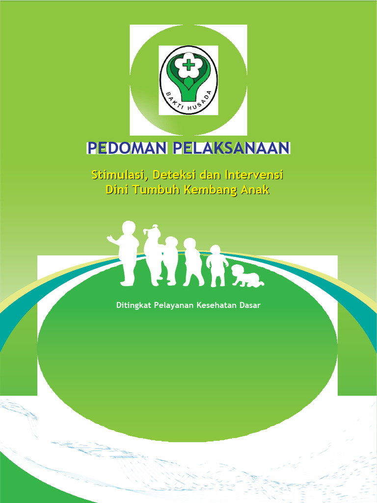 Pedoman Pelaksanaan Stimulasi Deteksi Da | PDF