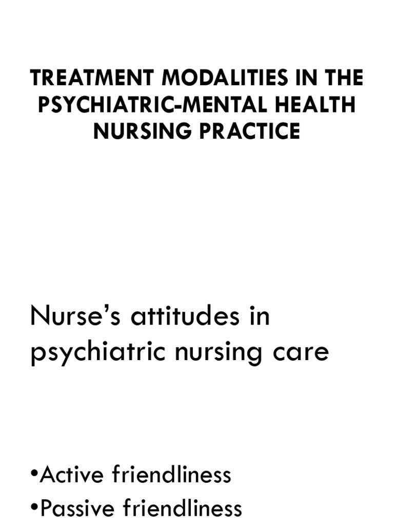 Treatment Modalities in The Psychiatric-Mental Health Nursing Practice ...