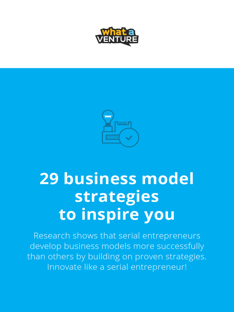 29 Business Models Strategies To Inspire You | PDF | Business