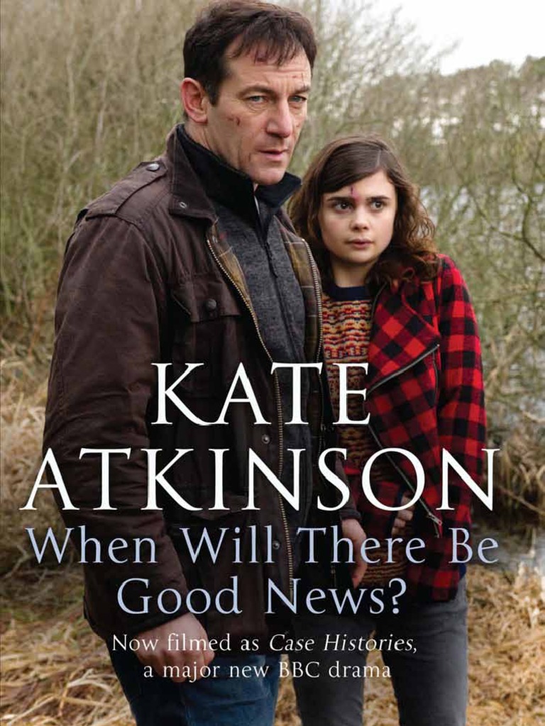 When Will There Be Good News by Kate Atkinson Sample Chapter | PDF ...