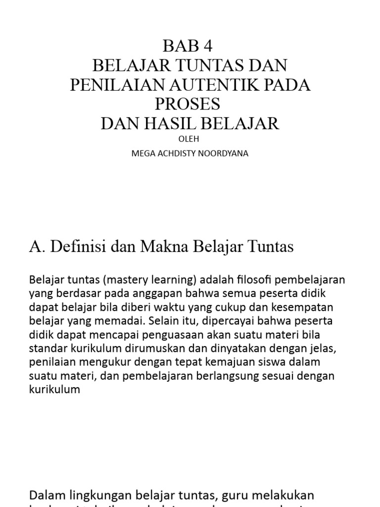 Bab 4 - BELAJAR TUNTAS DAN PENILAIAN AUTENTIK PADA PROSES DAN HASIL BELAJAR | PDF