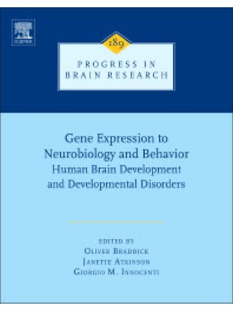 Gene Expression To Neurobiology and Behavior - Human Brain Development ...