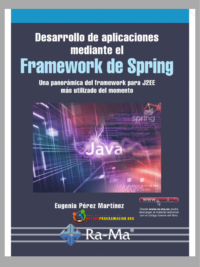 Desarrollo de Aplicaciones Mediante El Framework de Spring - Eugenia Pérez - Unlocked | PDF