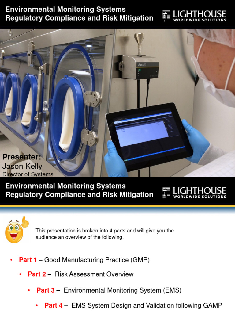 Cleanroom Environmental Monitoring Systems Regulatory Compliance and Risk Mitigation Jason Kelly ...
