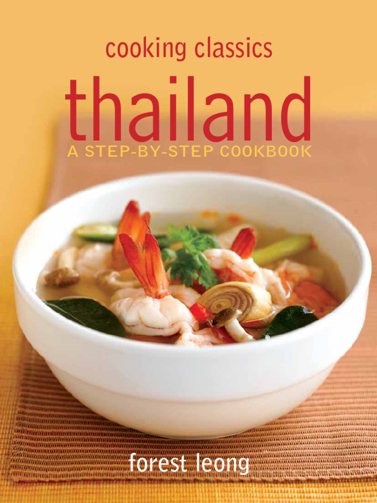 (Cooking Classics) Leong Forest - Cooking Classics - Thailand A Step-By-step Cookbook-Marshall ...