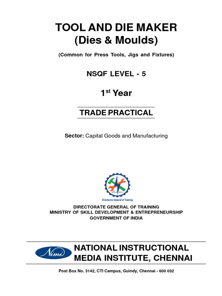 Tool and Die Maker (Press Tools, Jigs and Fixtures) - 1st Year Trade Practical | PDF | Grinding ...