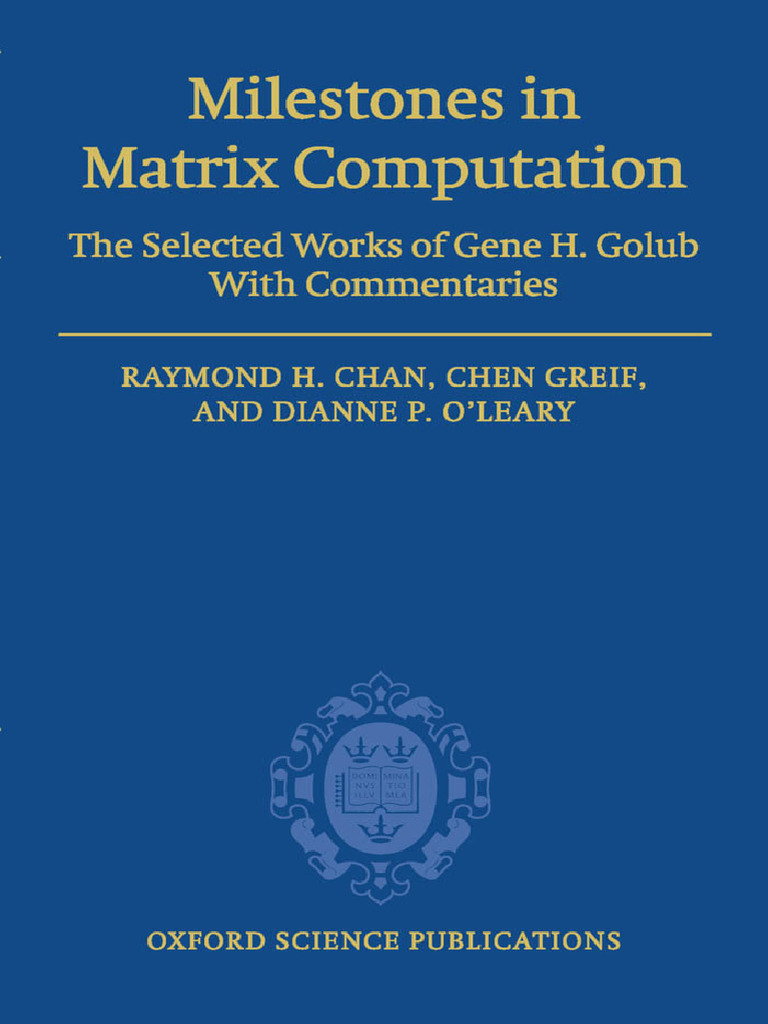 ChanGreifOLeary2007Milestones in Matrix Computation - GolubPapers ...
