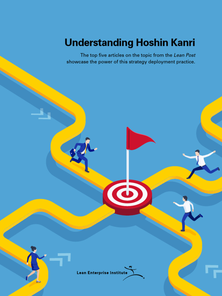Hoshin Kanri: Strategy Deployment Insights | PDF | Business