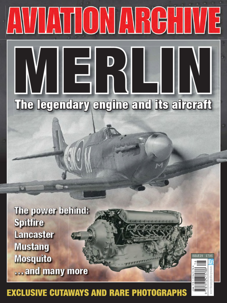 Aviation Archive 029 - Merlin The Legendary Engine and Its Aircraft ...