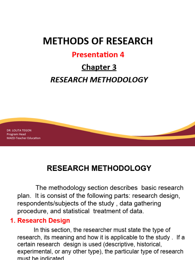 METHODS OF RESEARCH - Presentation 4 RESEARCH METHODOLOGY | PDF | Methodology | Statistics