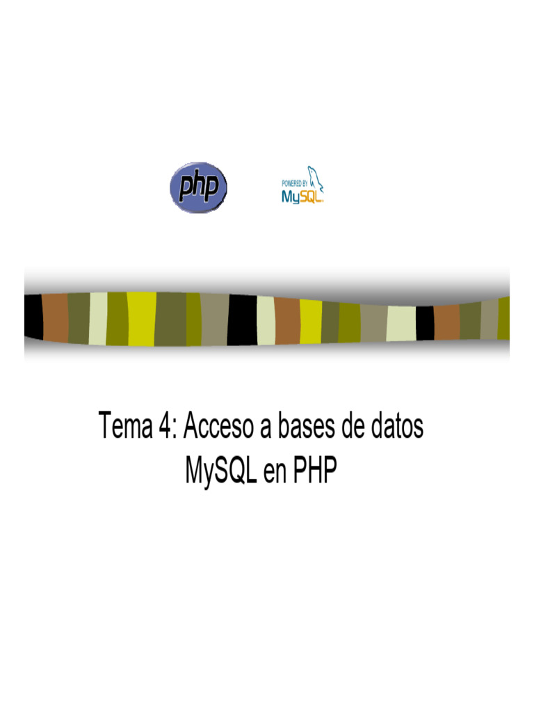 Tema 4. Acceso A Bases de Datos MySQL Desde PHP | PDF