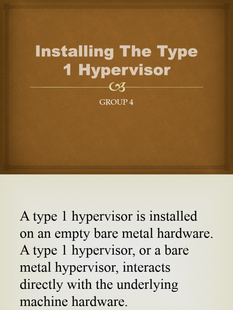 Installing The Type 1 Hypervisor | PDF