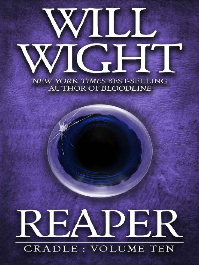Reaper (Cradle Book 10) (Will Wight) (Z-Library) | PDF