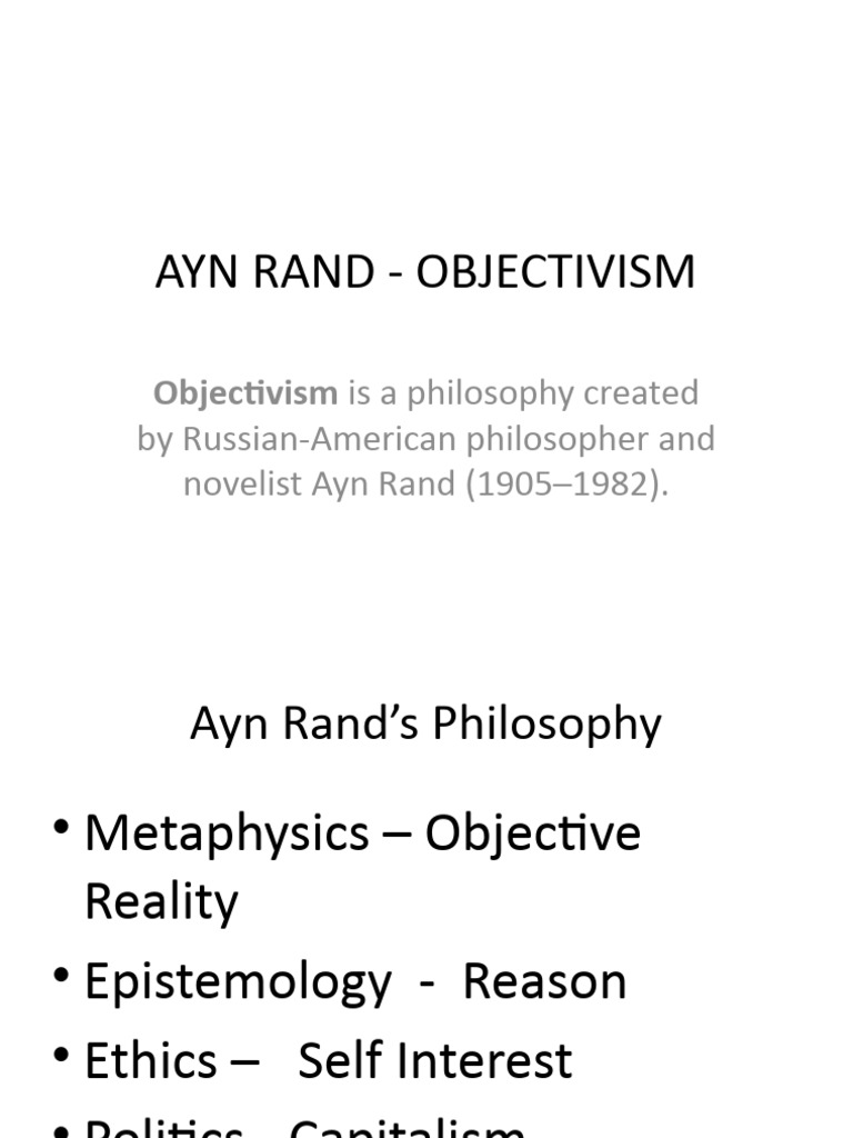 Ayn Rand - Objectivism | PDF | Philosophical Theories | Metaphysics