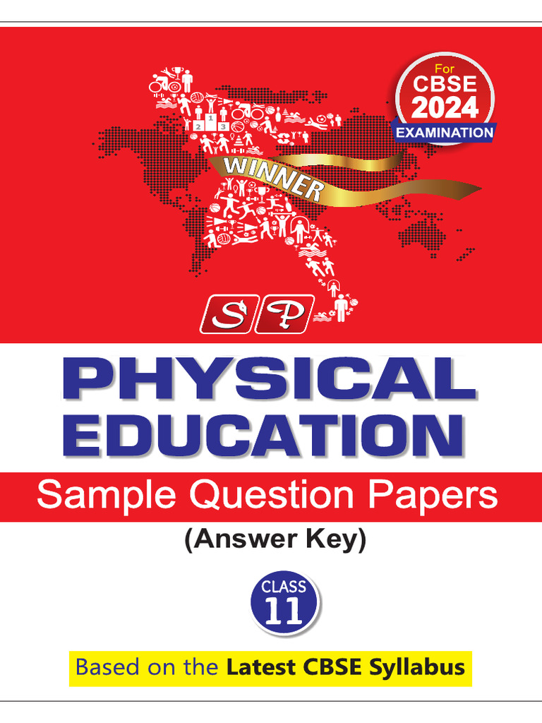 SP PHYSICAL 11 SAMPLE PAPERS ANSWER KEY 2024 Exam | PDF | Autism ...
