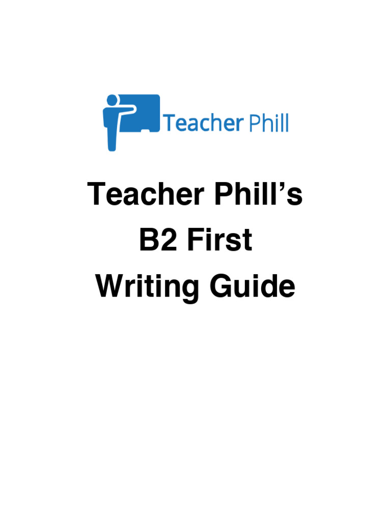 Teacher Phill B2 First Writing Guide | PDF