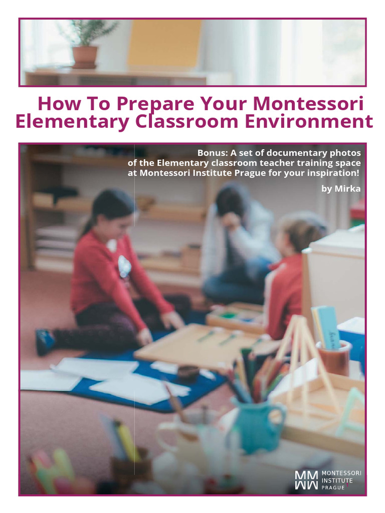 How To Prepare Your Montessori Elementary Classroom Environment by ...