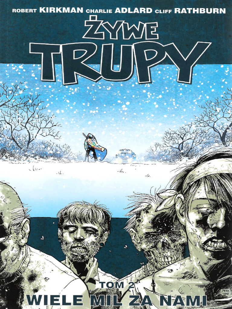 The Walking Dead - Å Ywe Trupy - Tom 2 - Wiele Mil Za Nami | PDF