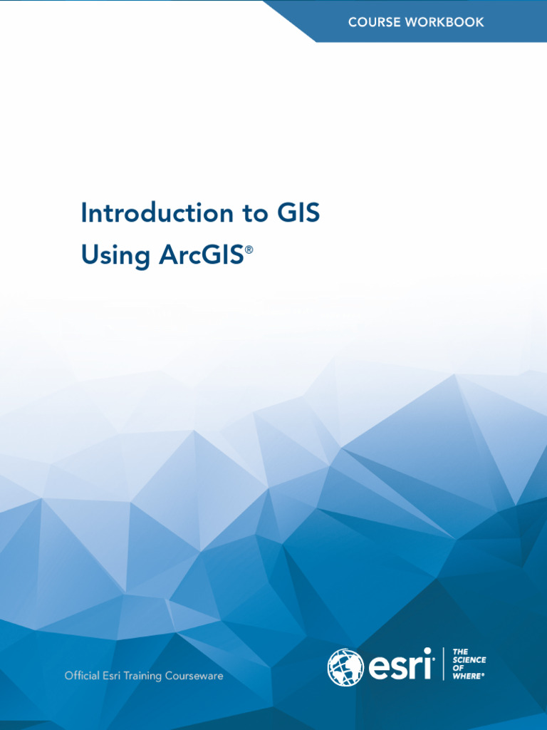 GISA 9.1 Jan22 StudentWorkbook | PDF | Geographic Information System | Esri