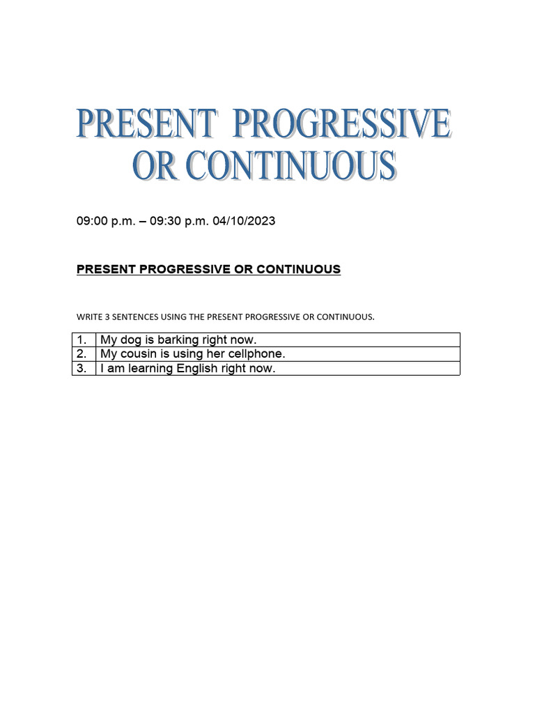 Present Progressive or Continuous | PDF | Languages | Foreign Language Studies