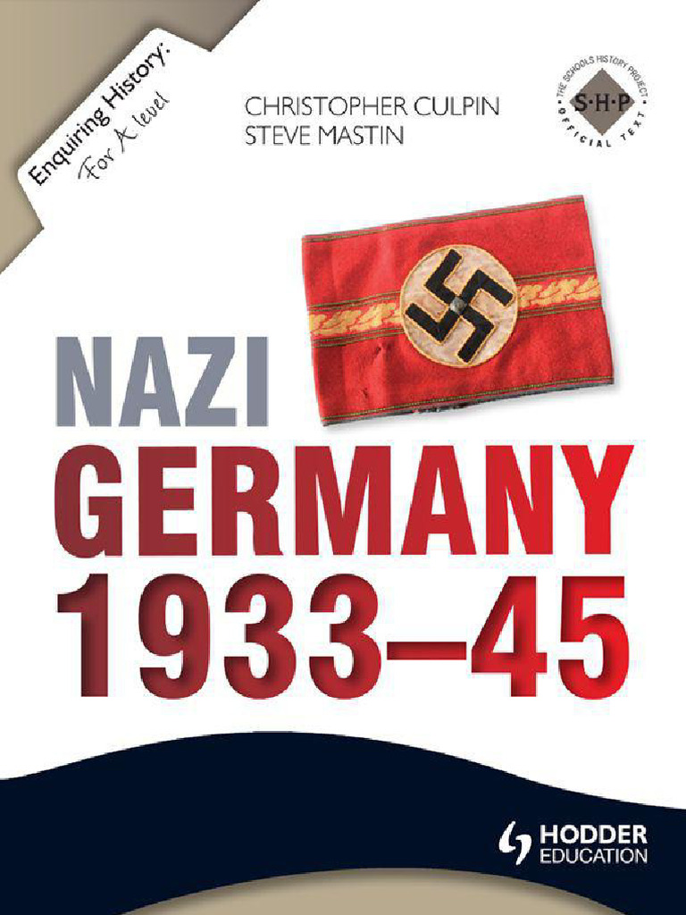 Enquiring History Nazi Germany 1933-45 Ep - Culpin Christopher | PDF