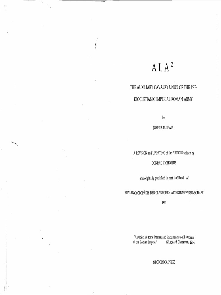 ALA The Auxiliary Cavalry Units of The Prediocletianic Imperial Roman ...