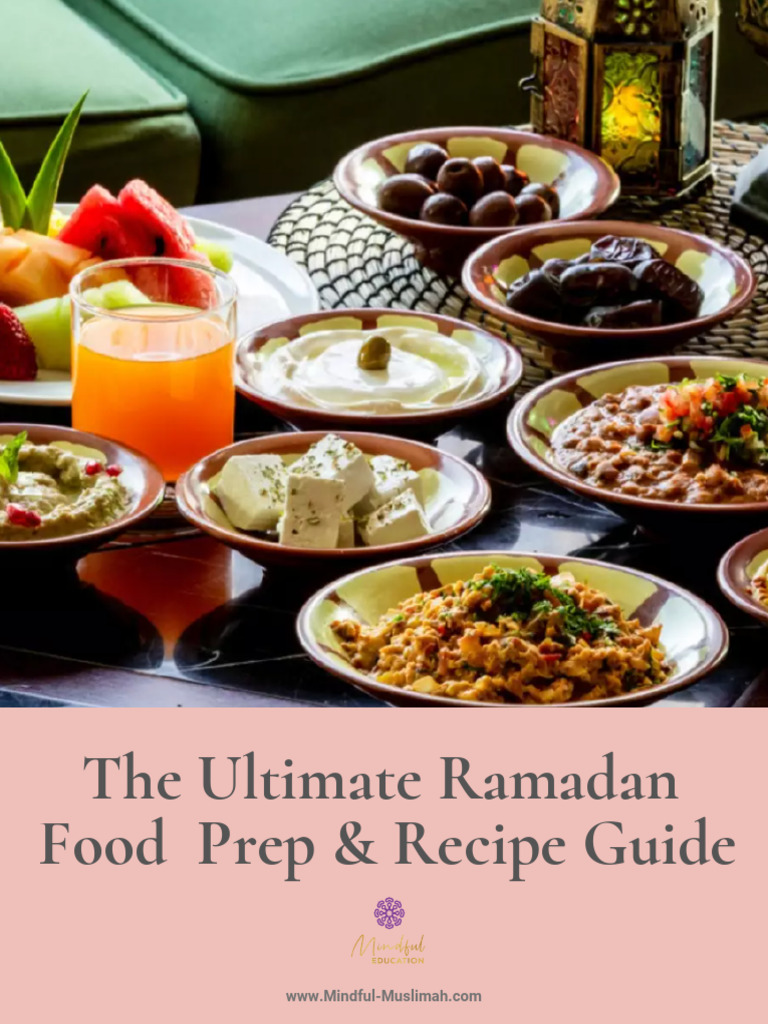 The Ultimate Ramadan Food Prep & Recipe Guide PDF | PDF
